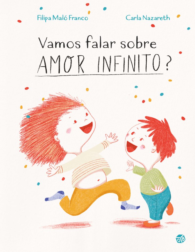 Vamos falar sobre amor infinito? Livro de histórias - Zero a Oito Editora